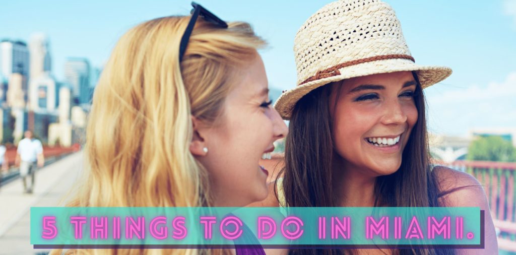 5 things to do in Miami | List of Fun things to do in Miami